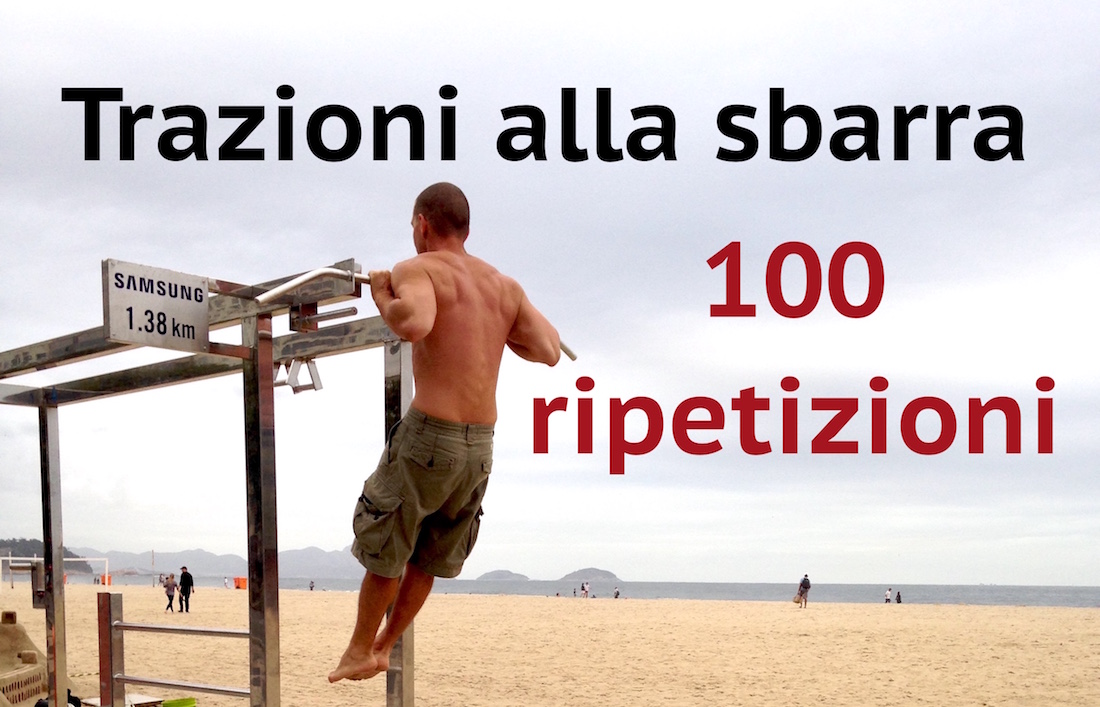 Trazioni alla Sbarra: programma 100 Ripetizioni