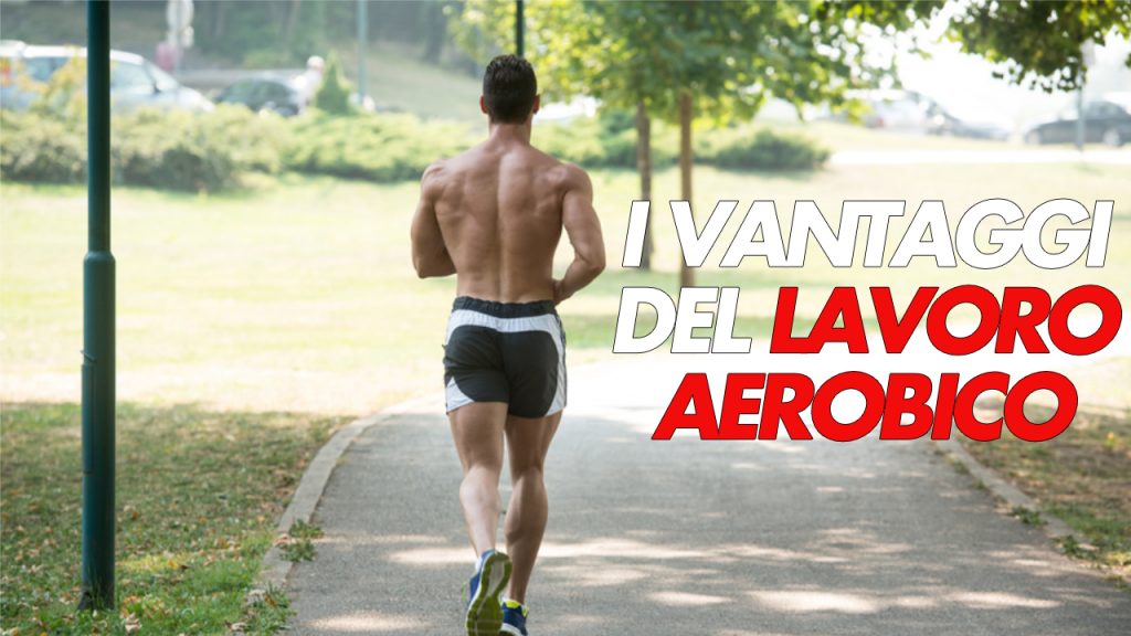 Allenamento aerobico Perchè e come dovremo effettuarlo