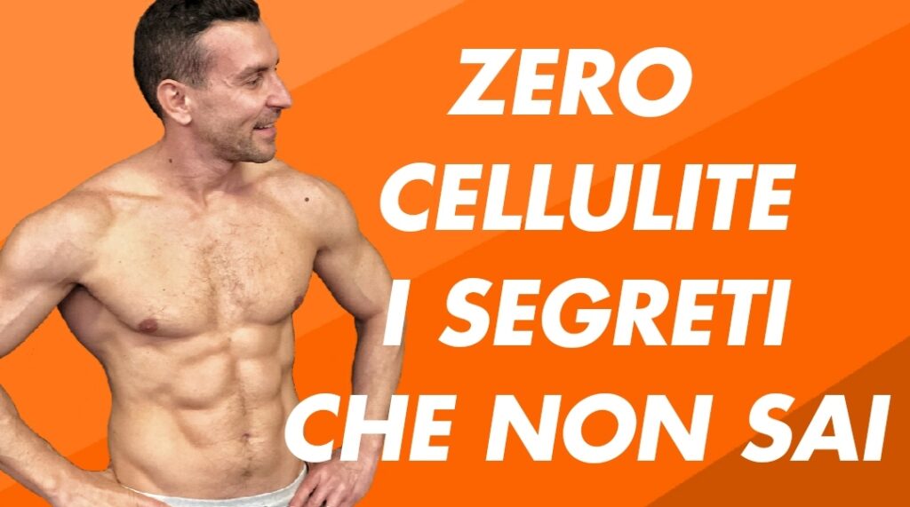 Zero cellulite: ecco i segreti che non sai