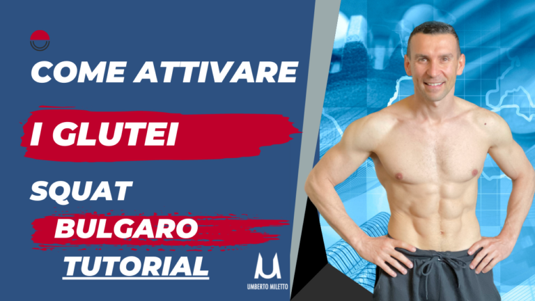 Come attivare al meglio i glutei nello Squat Bulgaro