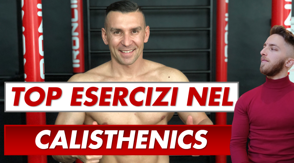 Calisthenics: 6 esercizi fondamentali da fare sempre!